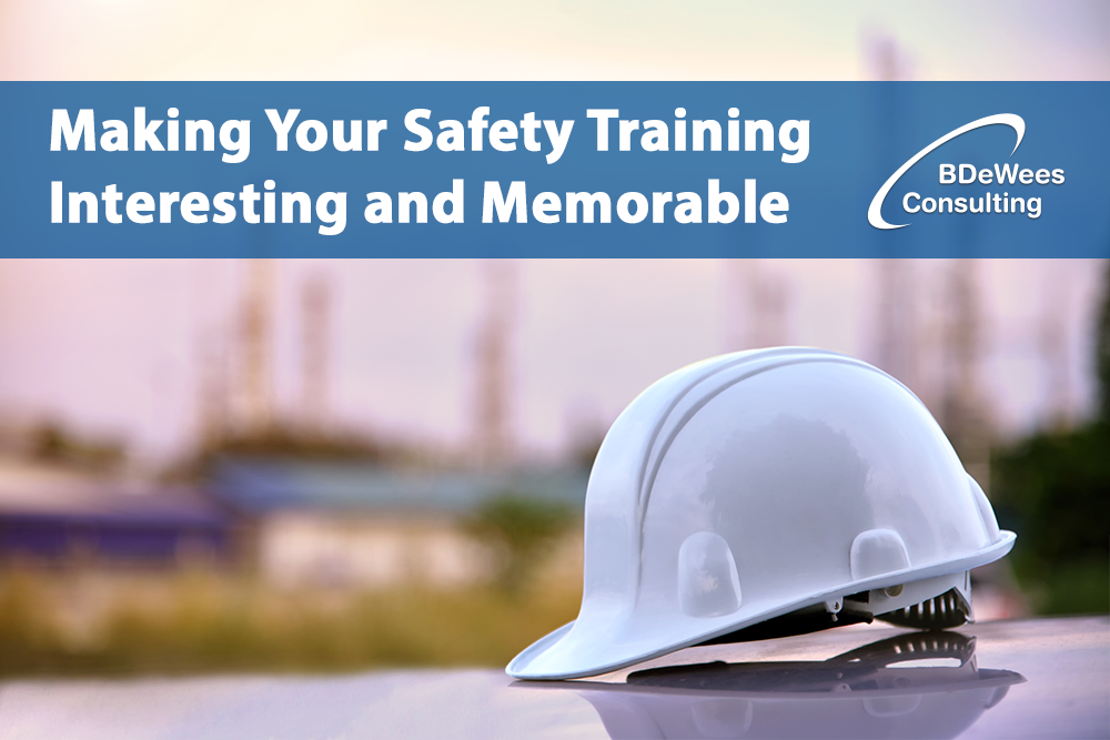 How You Can Make Safety Training Memorable and Engaging for Employees ...