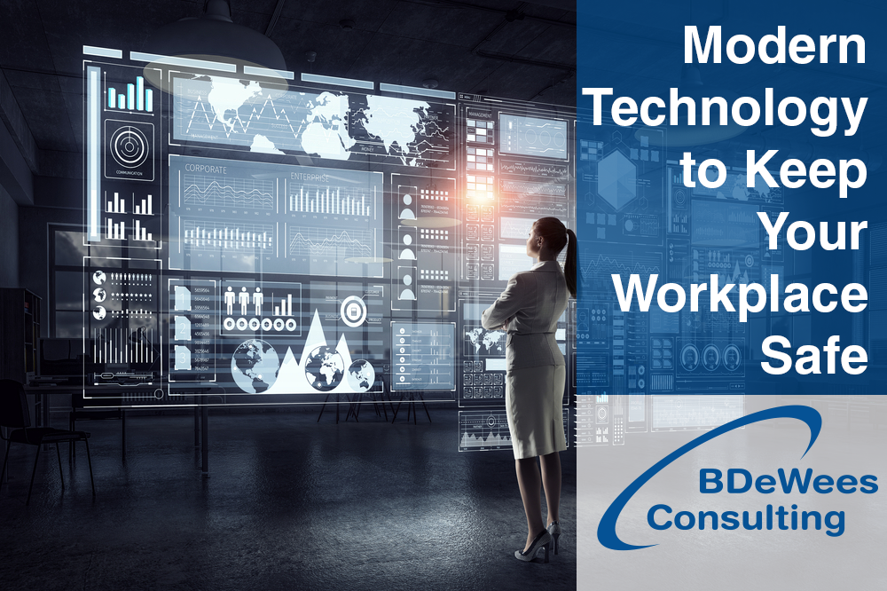 New Technology for Workplace Safety | BDeWees Consulting